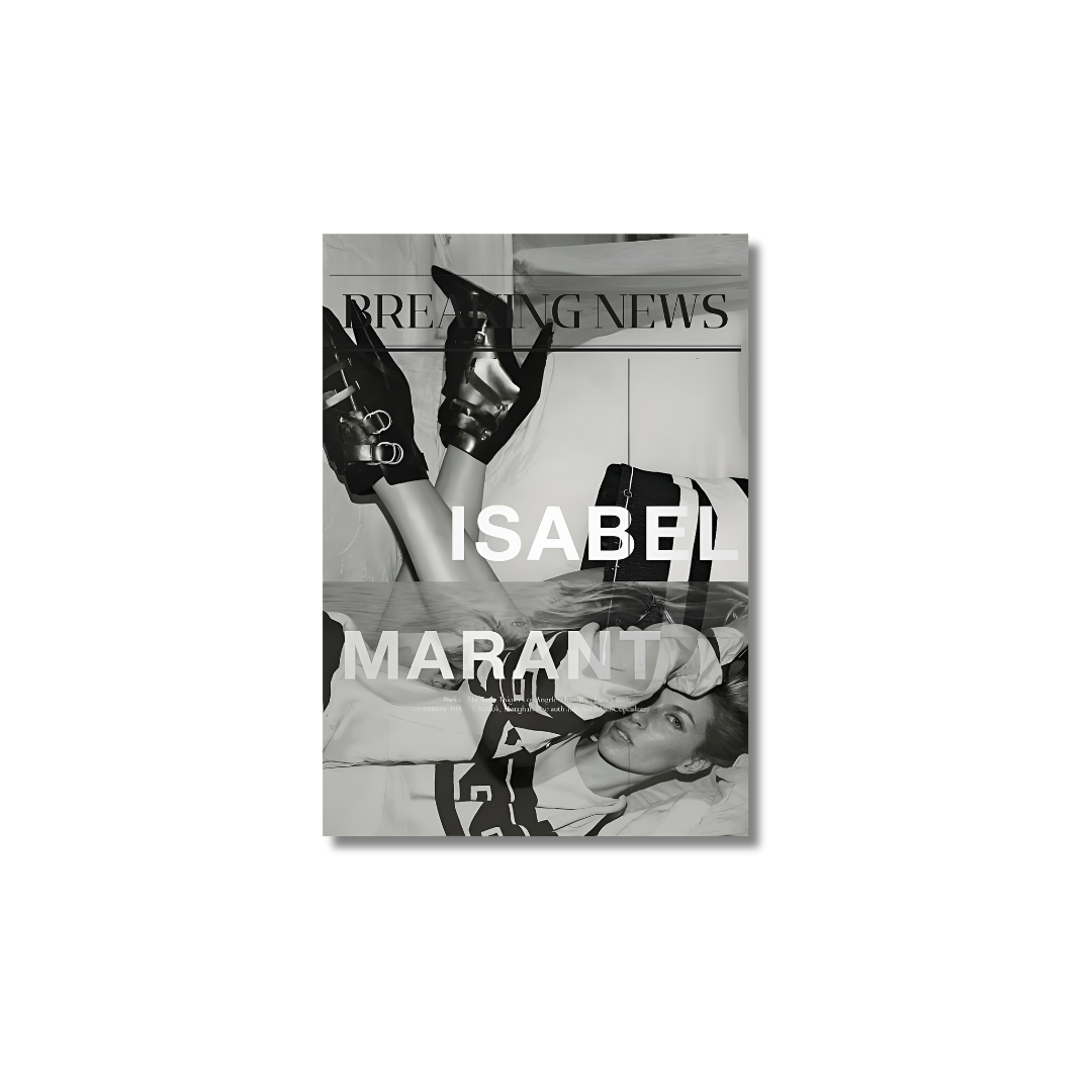 Isabel Marant Editorial - Poster – Limitless Together