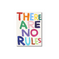 Colourful "there are no rules" Poster - limitless together online ...